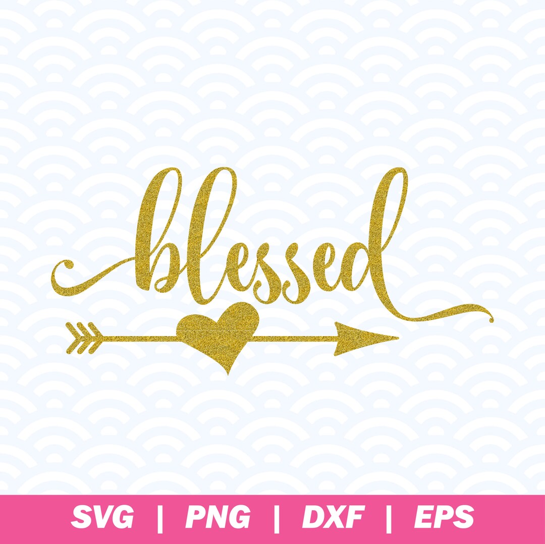 Blessed SVG, Blessed Sign Svg, Farmhouse Sign Svg, Christian Svg ...
