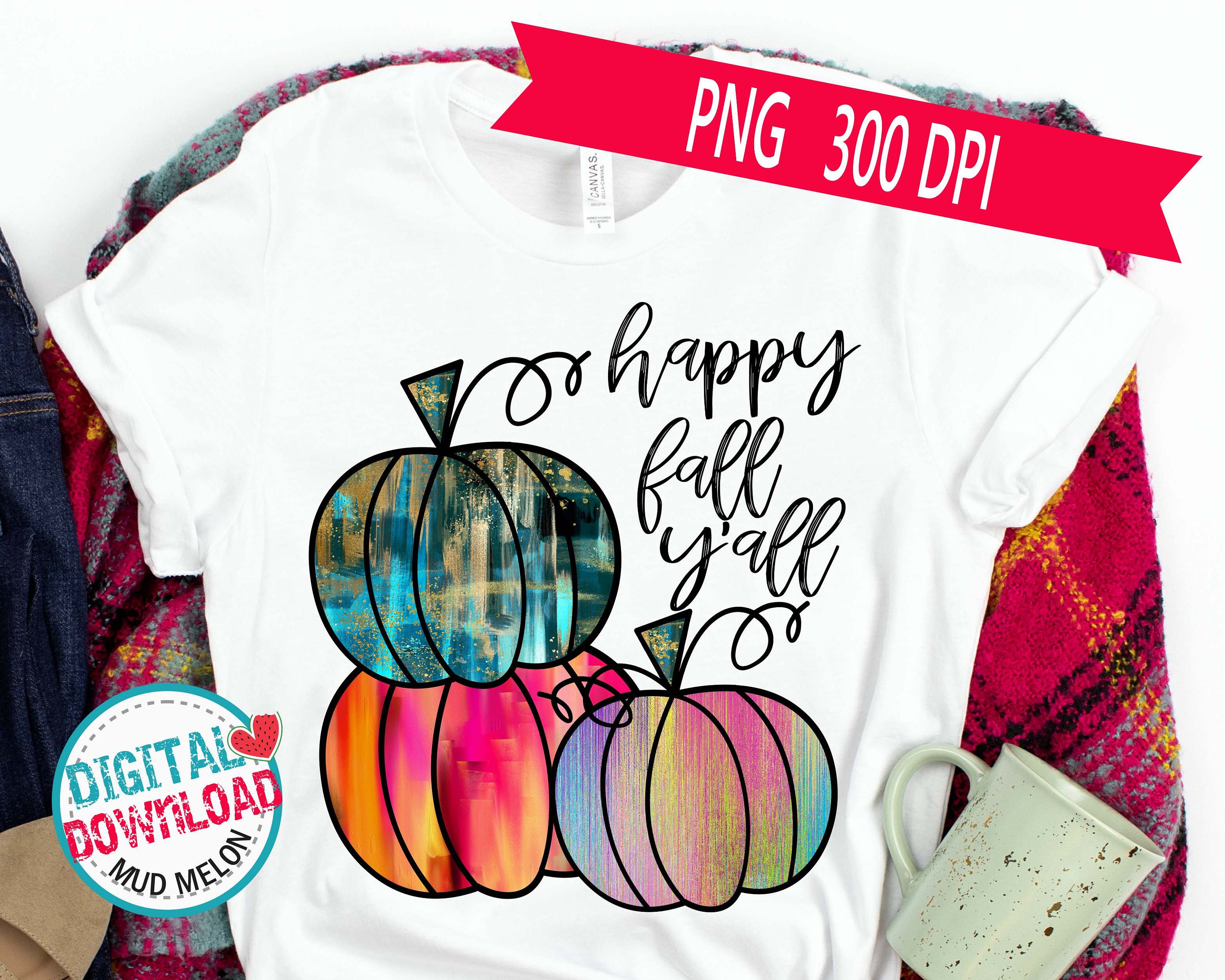 Fall Sublimation Design. Happy Fall Y'all Pumpkins PNG | Etsy