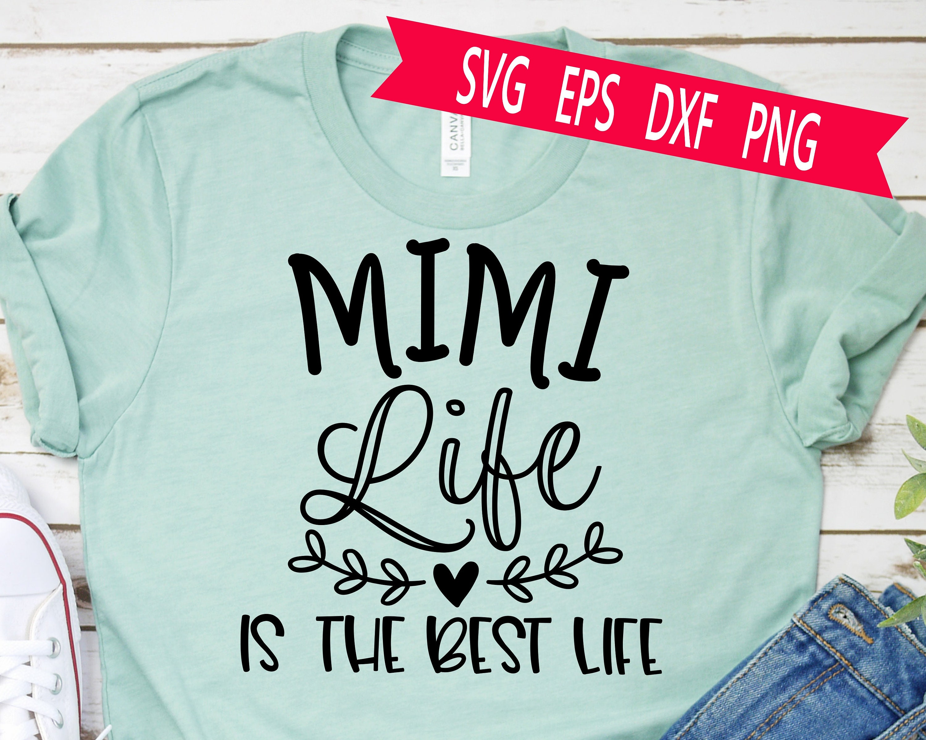 Mimi Life is the Best Life Svg Eps Png Cut File. Digital File | Etsy