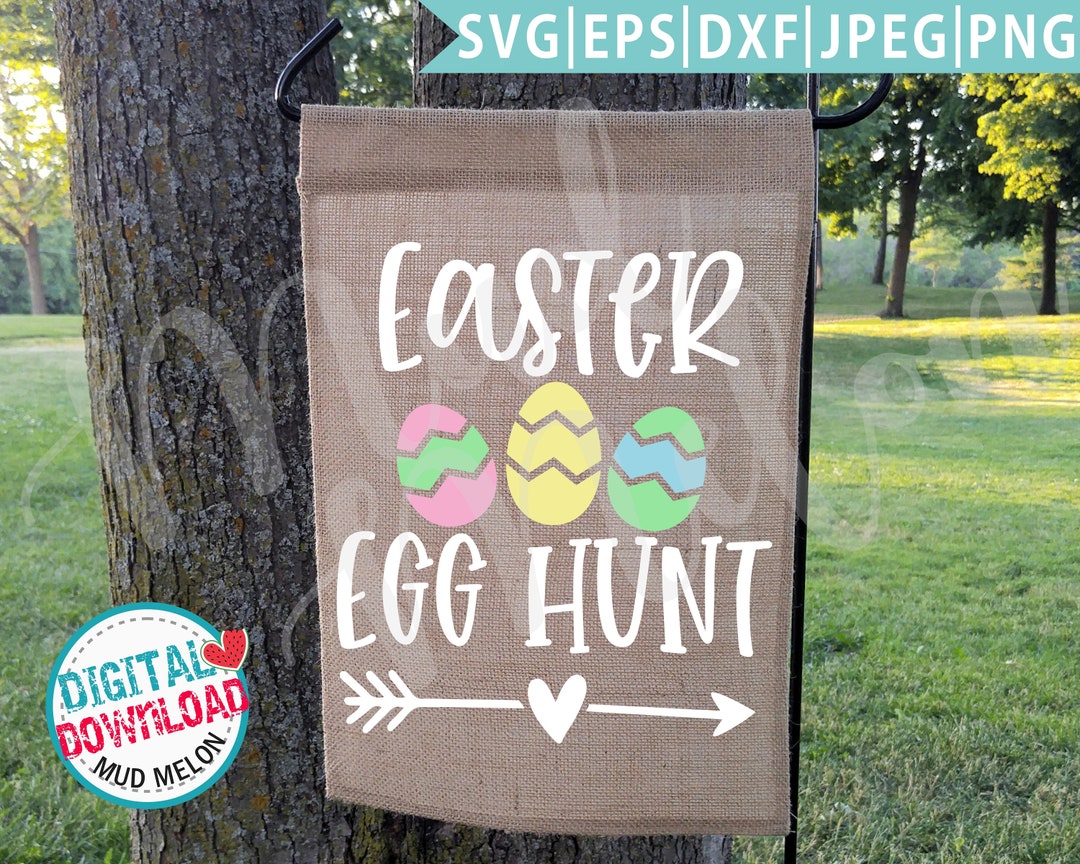 Easter Egg Hunt Svg Eps Dxf Png Jpeg Cut File. Easter Svg Design ...