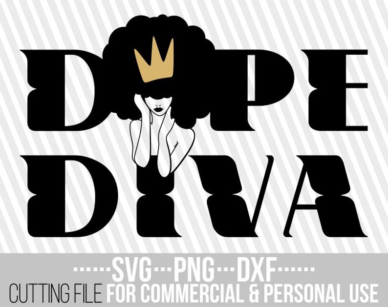 Dope Diva Svg Afro Woman Svg American Woman Sexy Lady Etsy