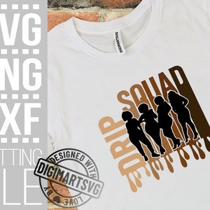 Drip Squad Svg, Black Women Svg, Black History, Melanin Svg, Afro Svg ...