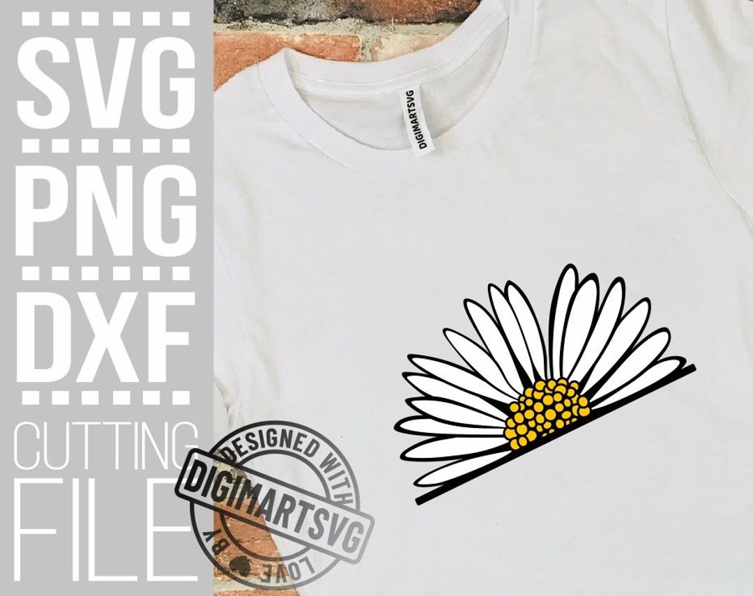 Half Daisy Svg, Flower Svg, Daisy Svg, White Flower, Spring, Floral Svg ...