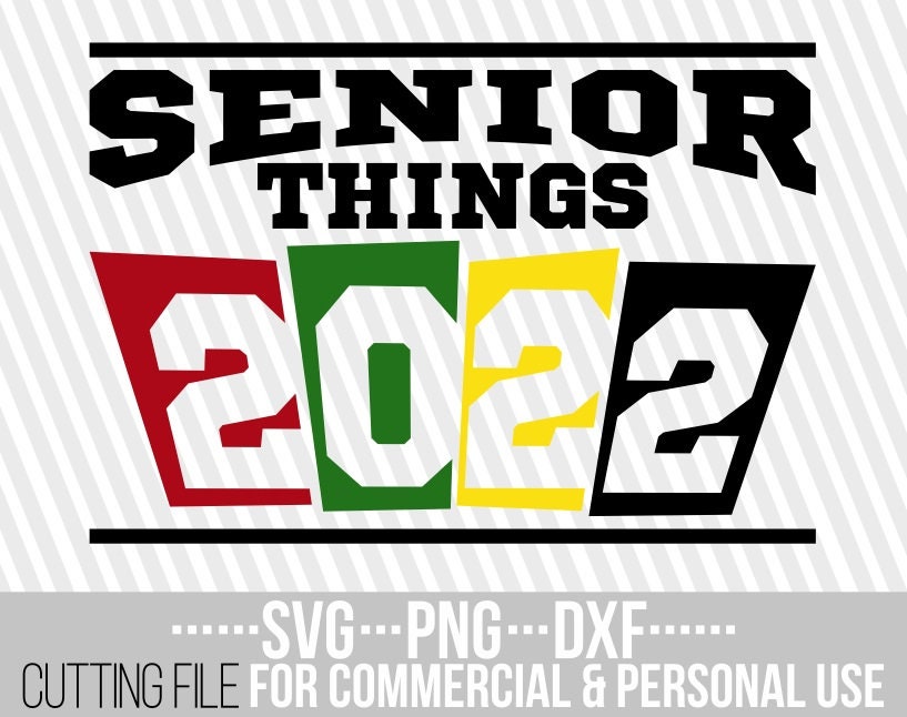 Senior Things 2022 Svg Grad Svg Teacher Svg School Black - Etsy UK