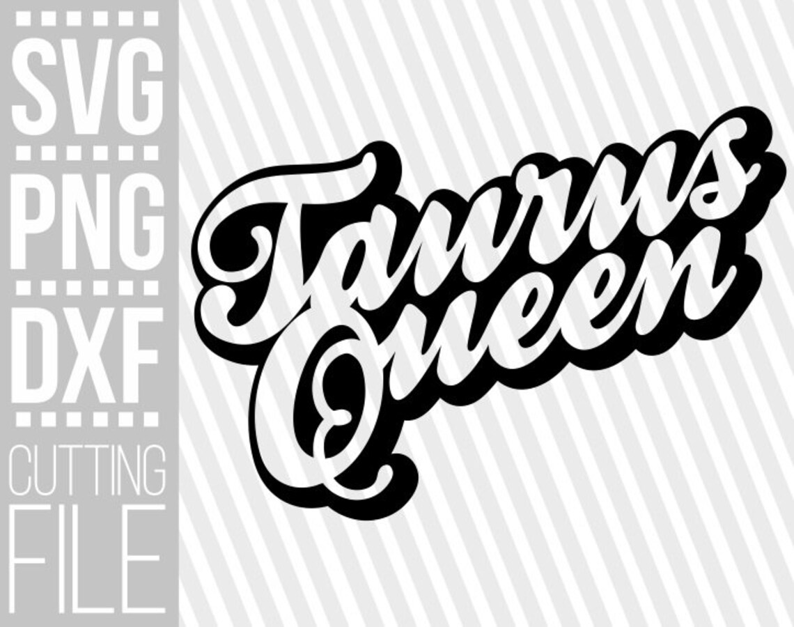 Taurus Queen Svg Zodiac Sign Svg Horoscope Astrology Svg | Etsy