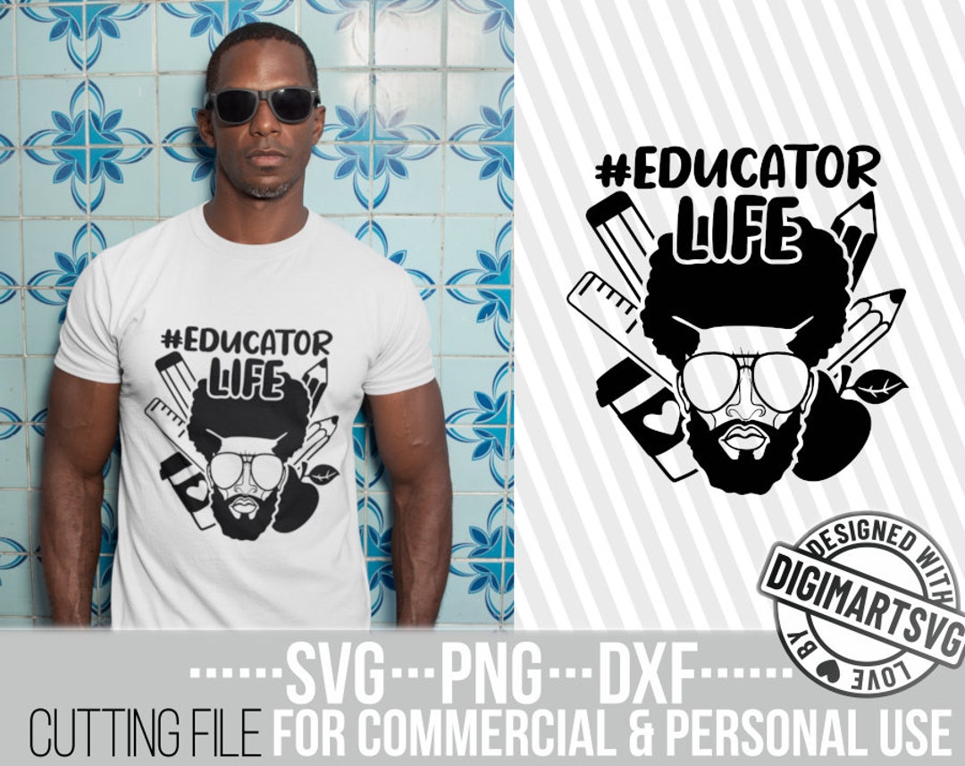 Educator Life Svg, Beard Man Svg, Back to School Svg, Teacher Svg ...