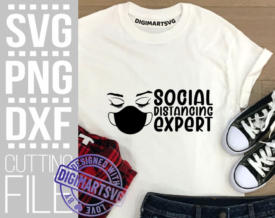 Social Distancing Expert Svg Mask Svg Eyelashes Svg - Etsy