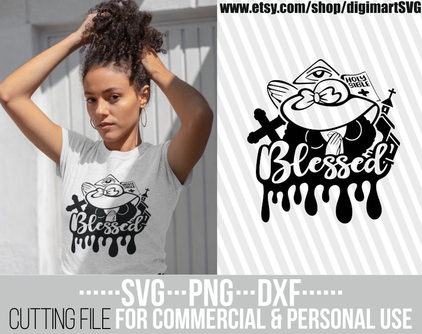 Afro Messy Bun Blessed Svg Dripping Pray Svg Cross Svg - Etsy