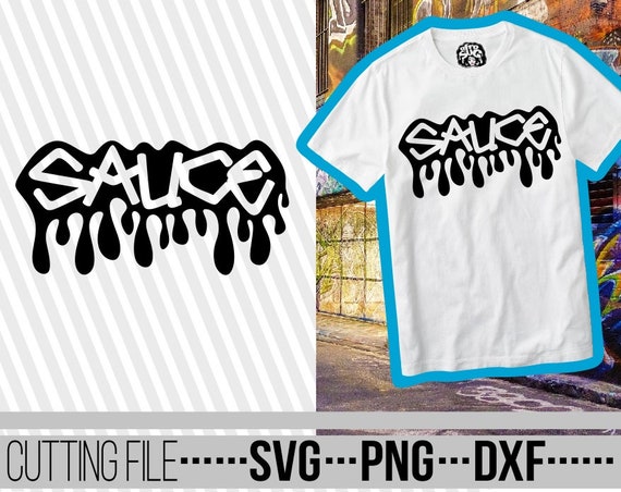 Sauce Svg Hot Sauce Svg Dripping Svg Graffiti Svg Awesome | Etsy Hong Kong