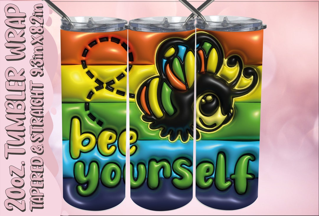 3D Inflated Puff Bee Yourself Tumbler Wrap PNG, Inflated Tumbler Wrap ...