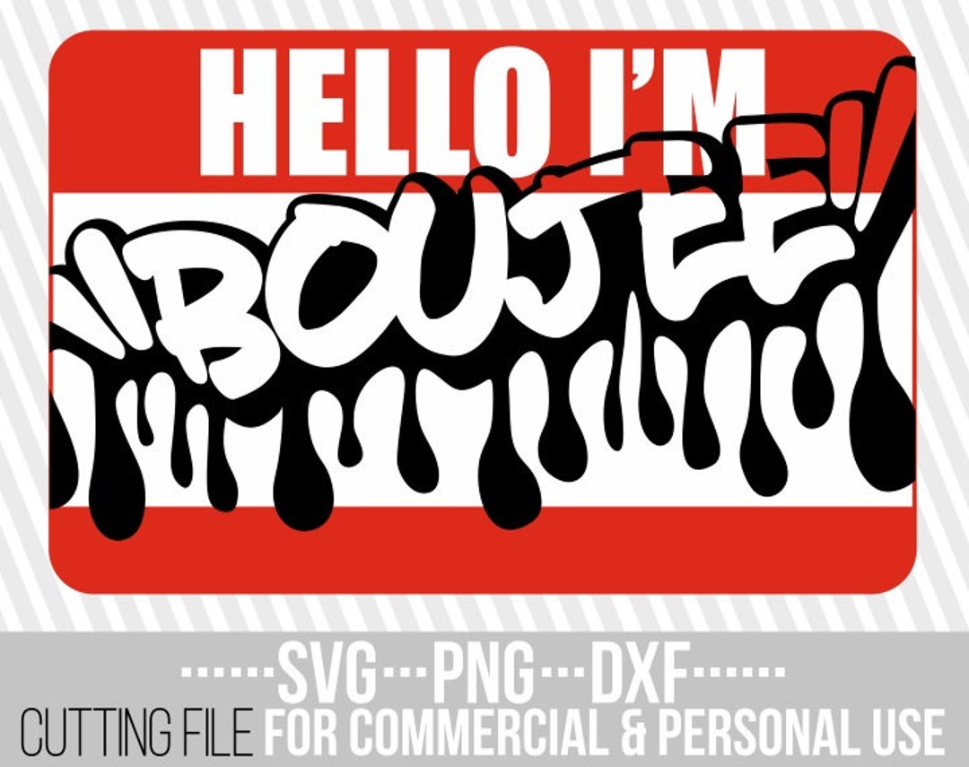 Hello I'm Boujee Svg, Custom Label Svg, African, Black Woman, Black ...