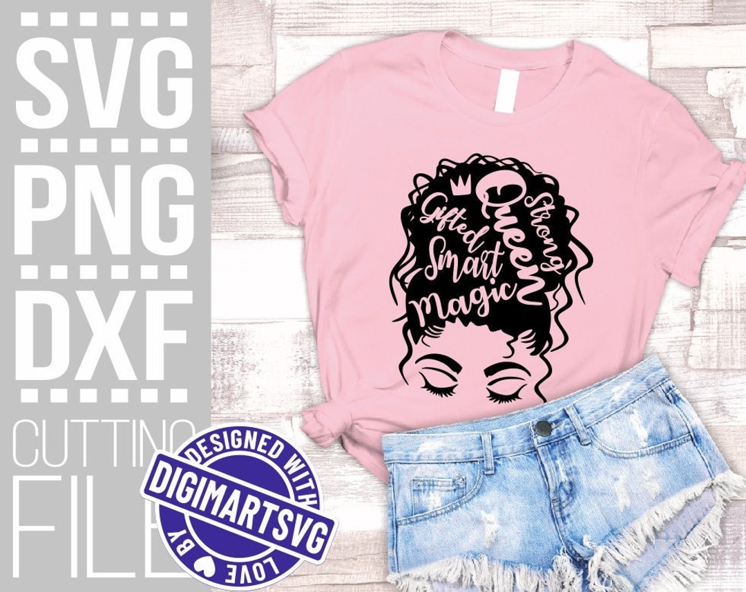 Black Woman Svg Black Queen Affirming Words Svg Afro Svg Black