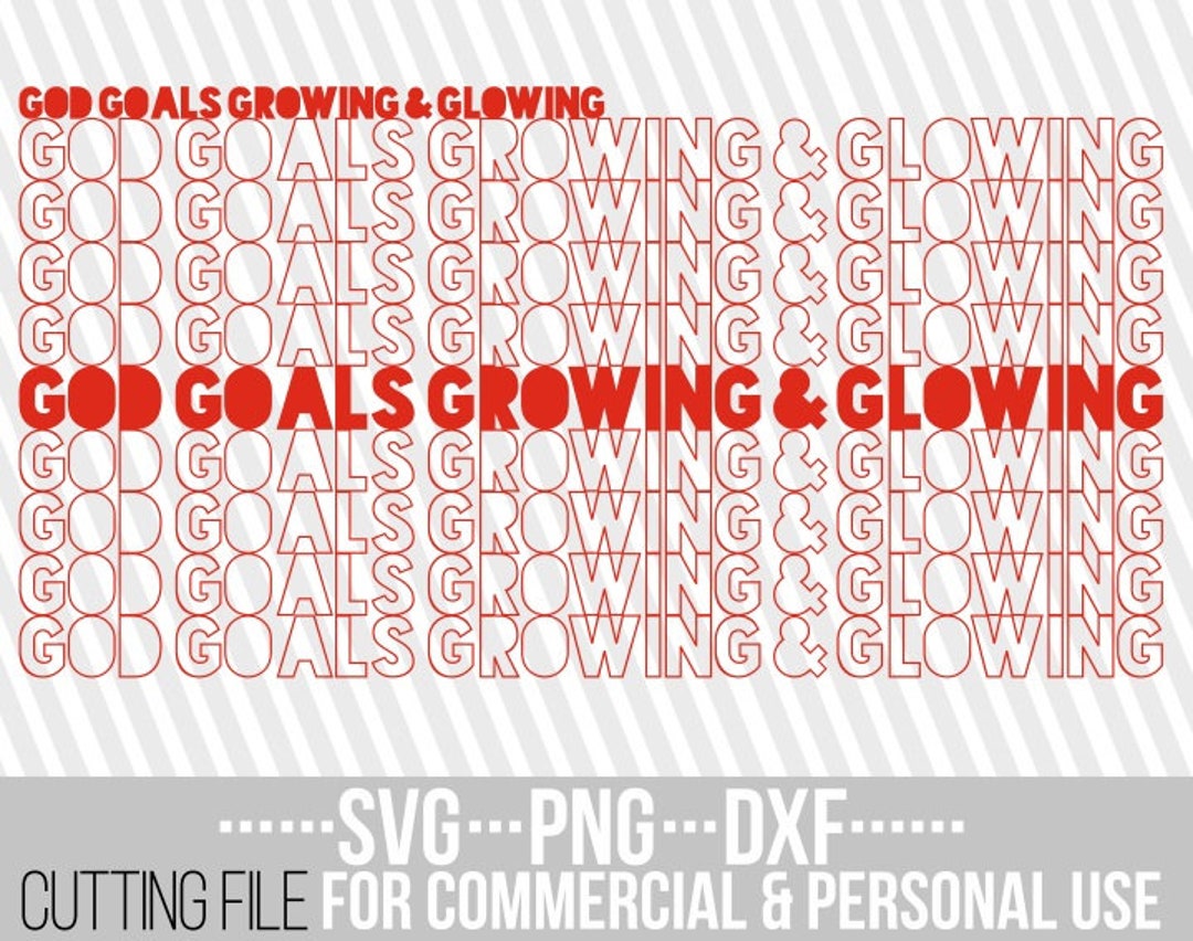 God Goals Growing Glowing Svg, Words Svg, Black Girl Magic, Africa ...