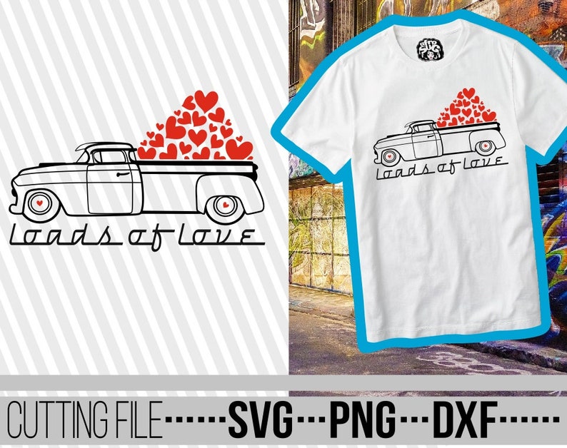 Valentine Truck Svg Loads of Love Svg Valentines Day Svg - Etsy