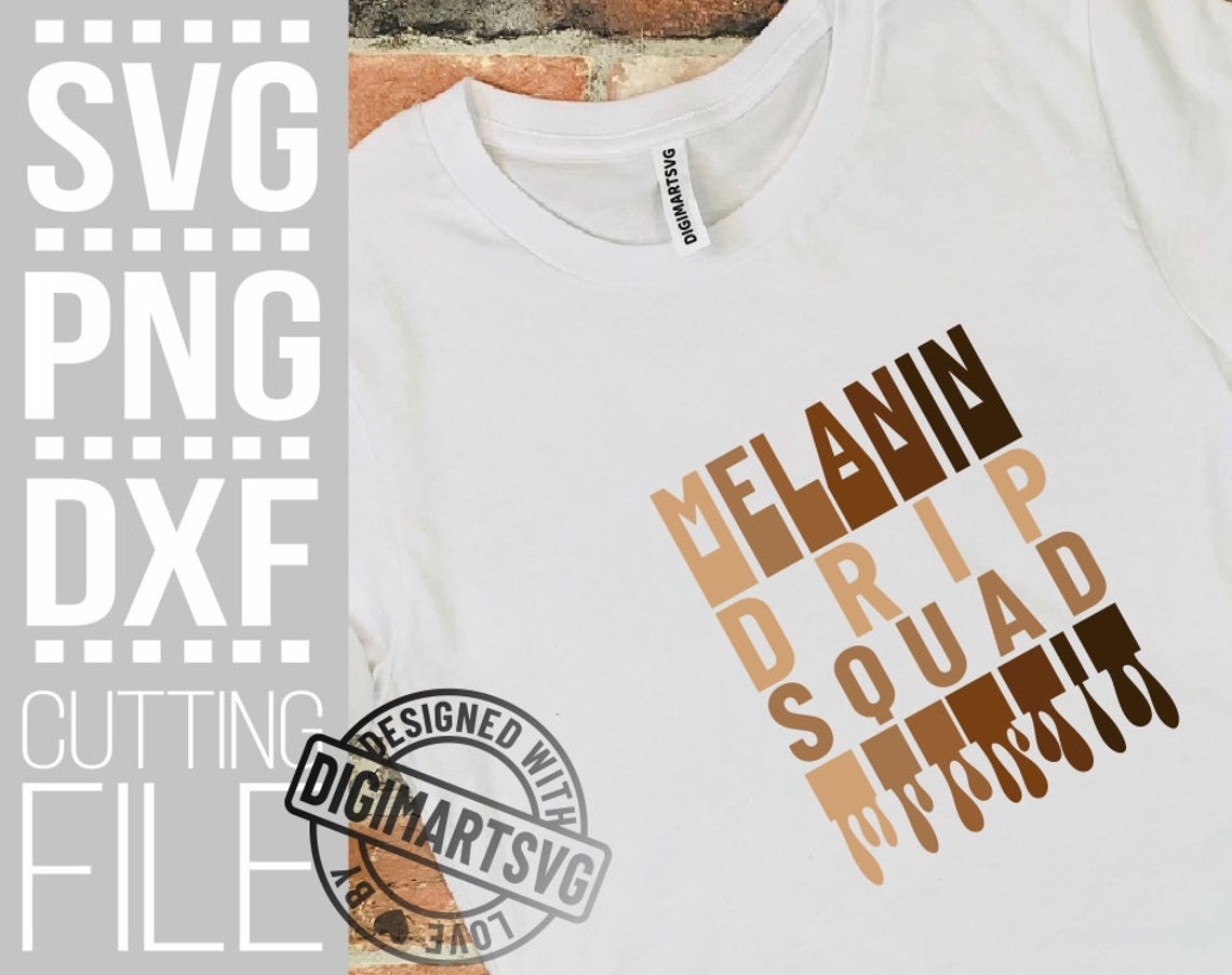 Melanin Drip Squad Svg, Afro Hair Svg, Dripping Svg, Black Girl Magic ...