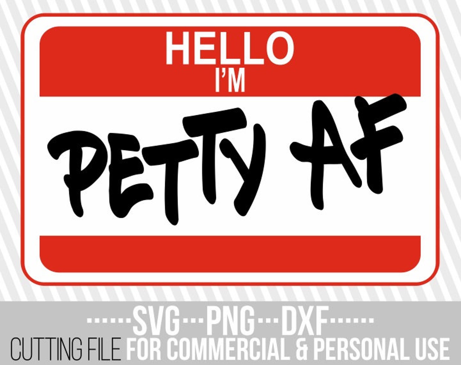 Hello I'm petty af svg name badge svg Name Tag SVG | Etsy