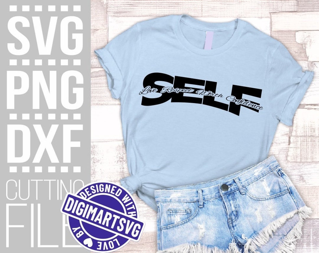 Self Love Svg, Self Confidence Svg, Self Worth, Popular Svg, Woman Svg ...