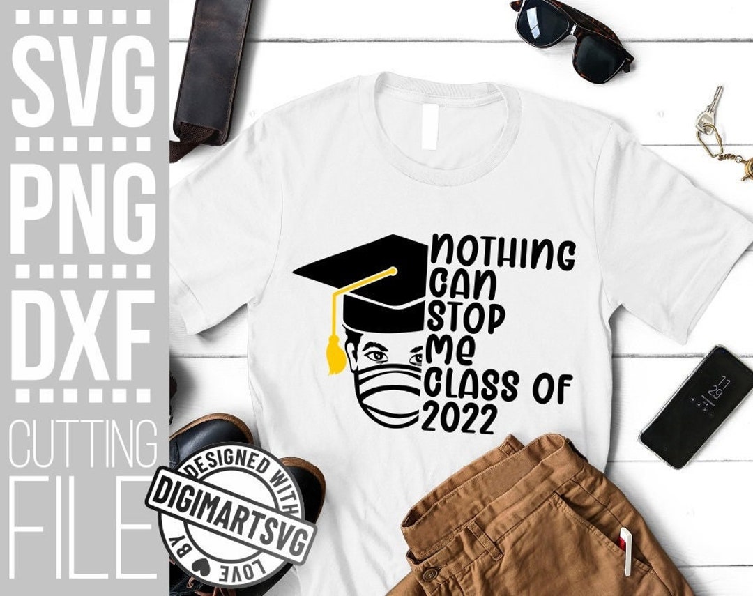 Class of 2022 Svg Mask Svg Grad Svg Teacher Svg 2022 Svg - Etsy