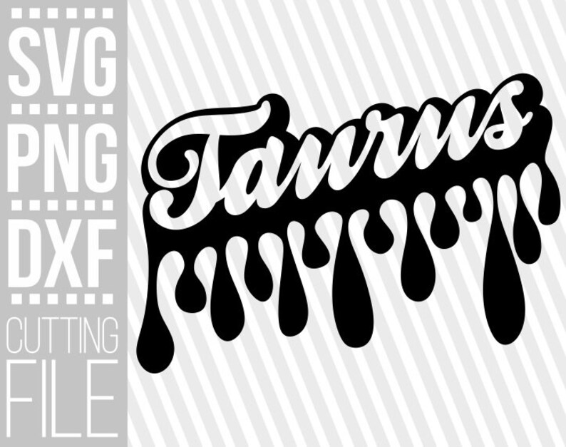 Taurus Svg Zodiac Sign Svg Horoscope Dripping Words Afro - Etsy