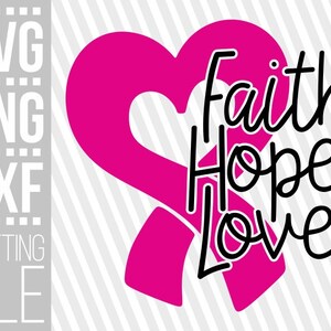 Faith Hope Love Heart Svg Breast Cancer Pink Ribbon Svg - Etsy