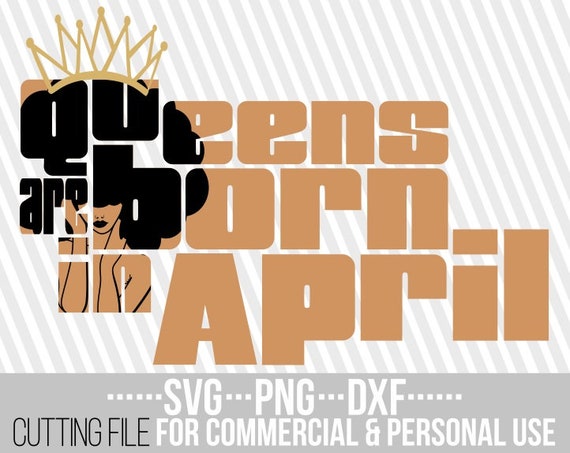 Queens Are Born in April Svg Afro Girl SVG Birthday Crown - Etsy