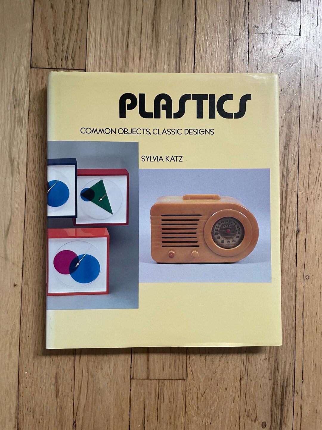 1984 Plastics Common Objects Classic Designs by Silvia Katz. Hardcover ...