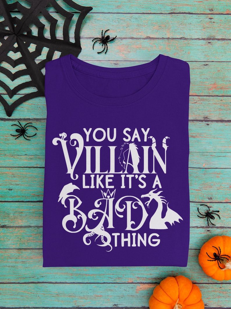 You Say Villain Like It's A Bad Thing Shirt, Fairytale Villain Shirts ...
