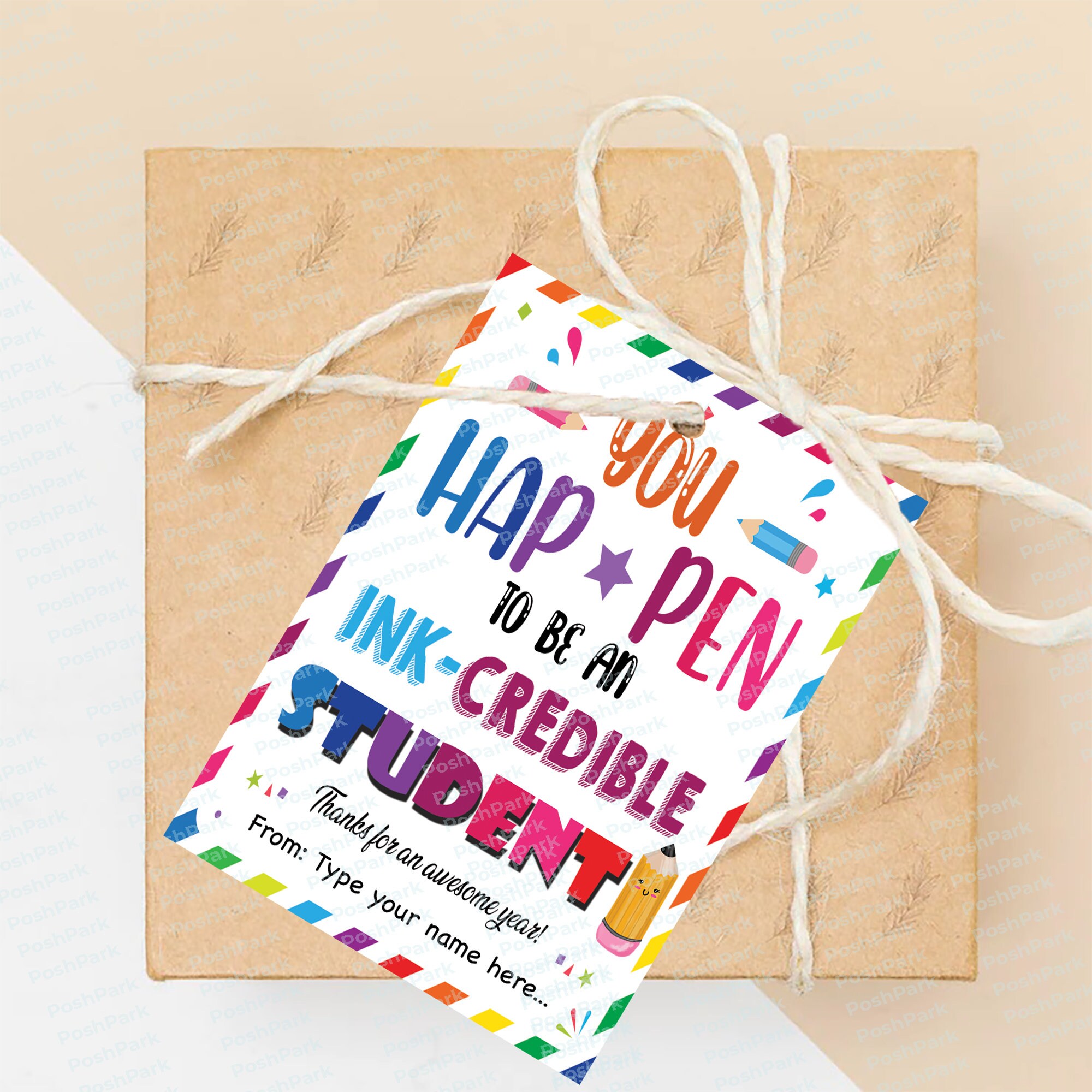 EDITABLE You Happen to Be Ink-credible Student Gift Tags - Etsy