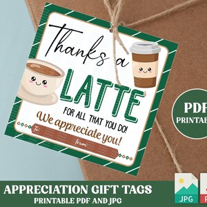 Thanks a Latte Gift Tag, Staff Appreciation, Coffee Favor (PDF Download ...