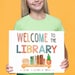 Printable Welcome Library School Sign PDF, Classroom Decor, School ...