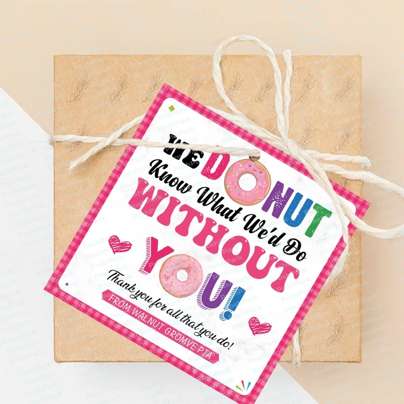 EDITABLE Donut Know What We'd Do Without You Gift Tag | Etsy
