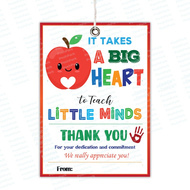 Printable PDF Teacher Appreciation Gift Tags , It Takes A Big Heart to ...