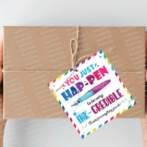 PDF Pen Gift Tag, Hap-pen to Be Very Ink-credible Teacher Gift Tags ...