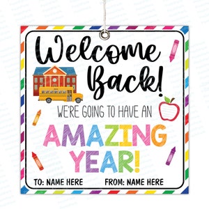 EDITABLE First Day of School Gift Tag Template, Colorful Welcome Back ...