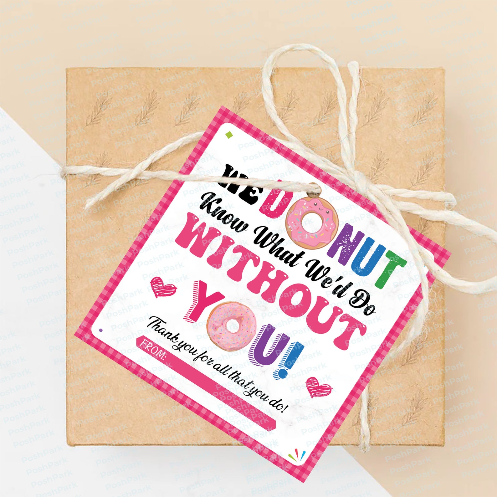 Printable We Donut Know What We'd Do Without You Tag PDF - Etsy