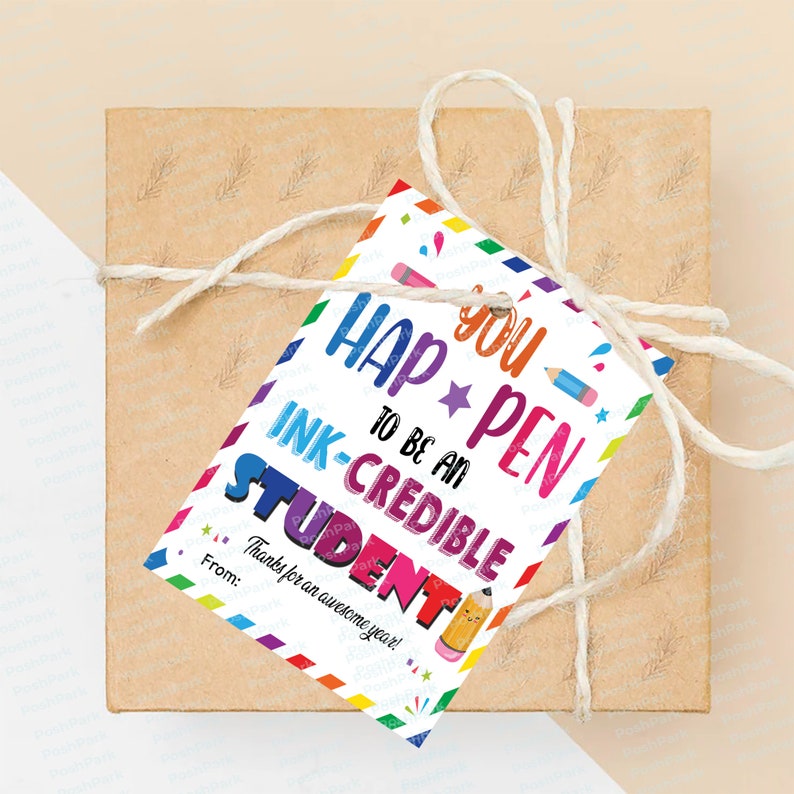 Printable PDF You Happen to Be Ink-credible Student Gift Tags - Etsy
