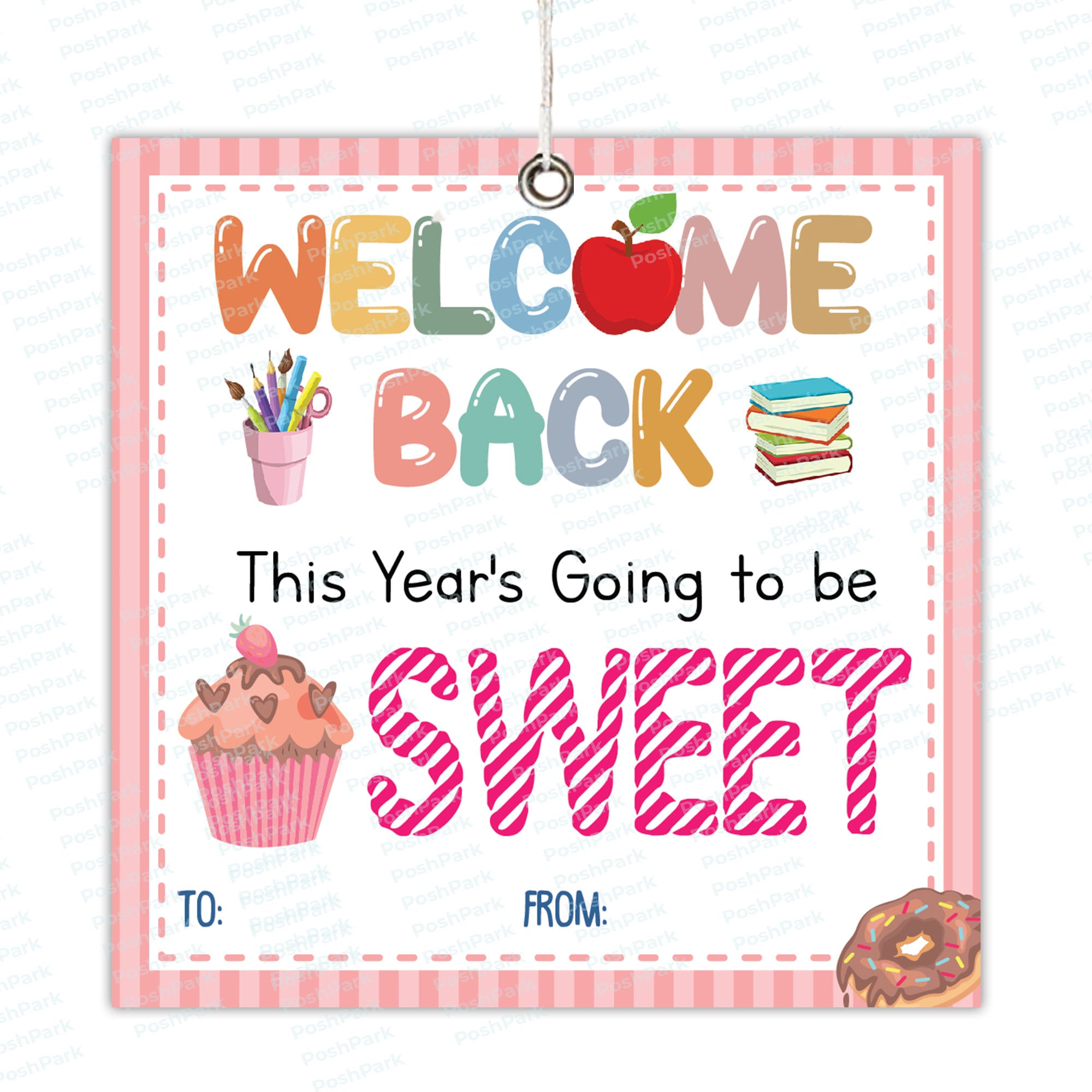PRINTABLE Welcome Back to School Tags, Cute First Day of School Gift ...