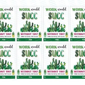 PDF Work Would Succ Without You Printable, Succulent Gifts for Staff ...