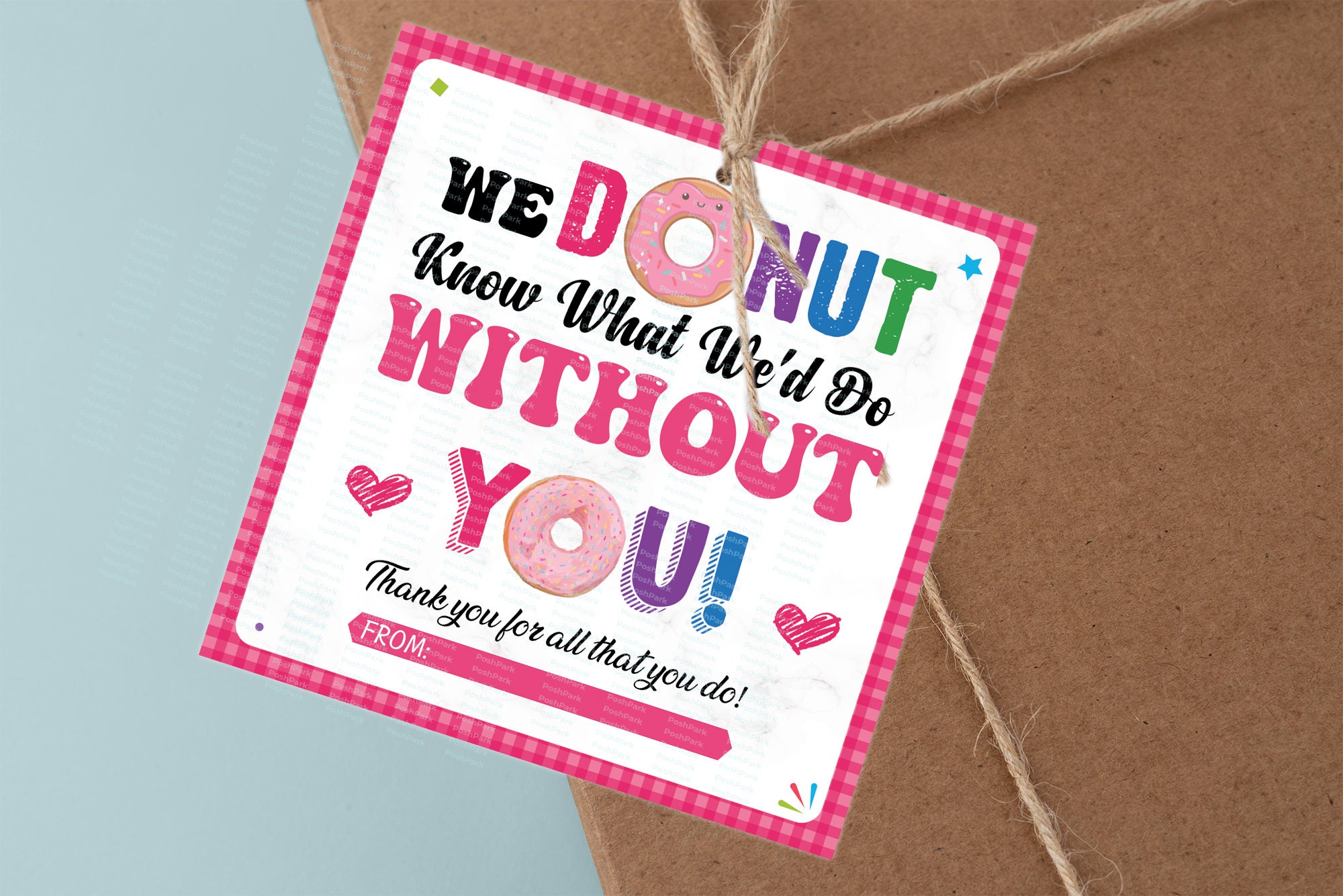 Printable We Donut Know What We'd Do Without You Tag PDF - Etsy