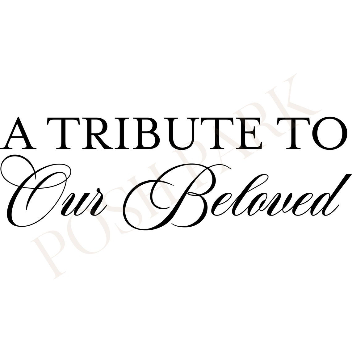 Sets of 4 Funeral Program Word Art Titles, A Tribute to Our Beloved ...