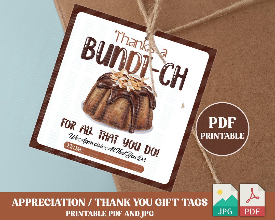 Bundt Cake PRINTABLE Tag, Bundt Cake Appreciation Gift Tags, Thanks a ...