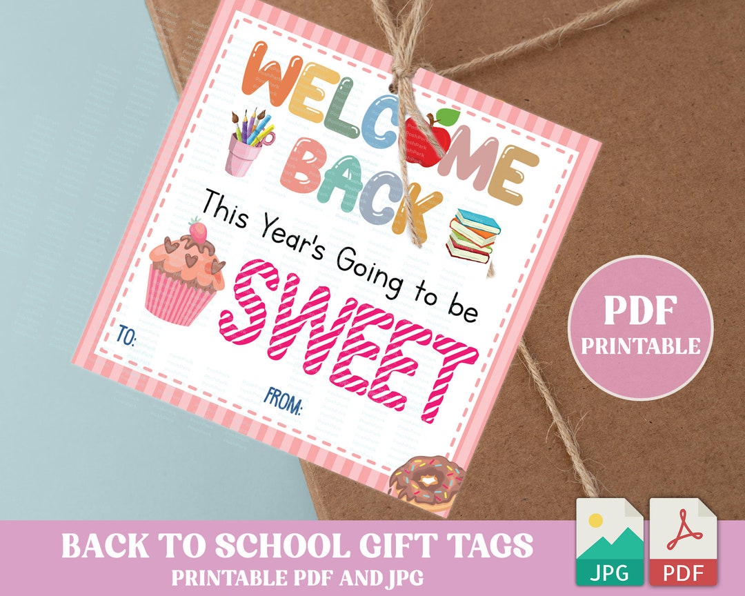 PRINTABLE Welcome Back to School Tags, Cute First Day of School Gift ...
