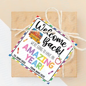 EDITABLE First Day of School Gift Tag Template, Colorful Welcome Back ...