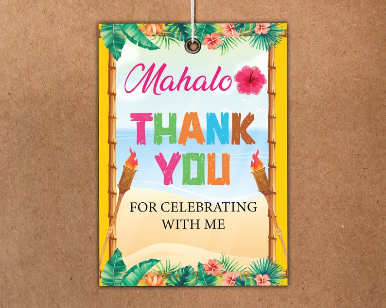 Printable Luau Thank You Tag, Mahalo Thank You for Celebrating With Me ...