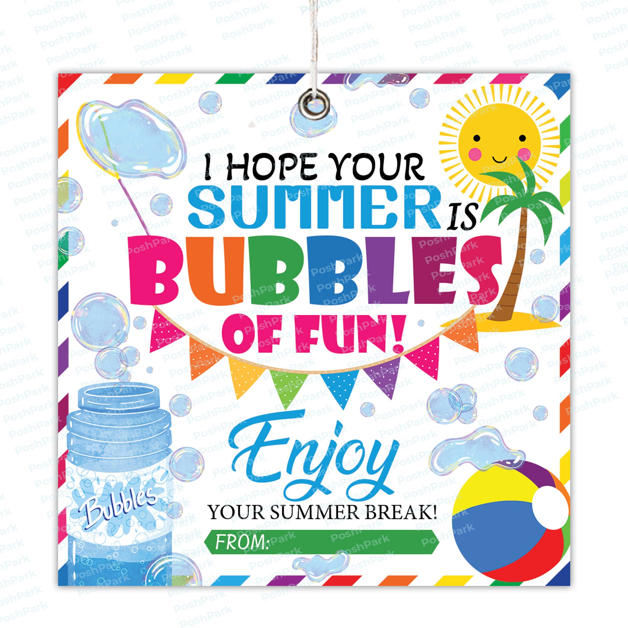 Printable PDF Bubbles of Fun Summer Tag End of School Year - Etsy
