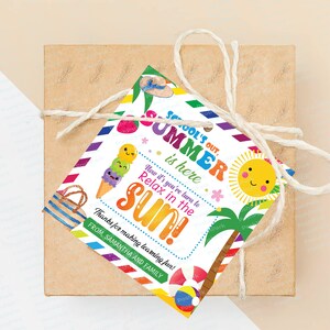 Editable Teacher Appreciation Gift Tag Editable, Schools Out Relax in ...