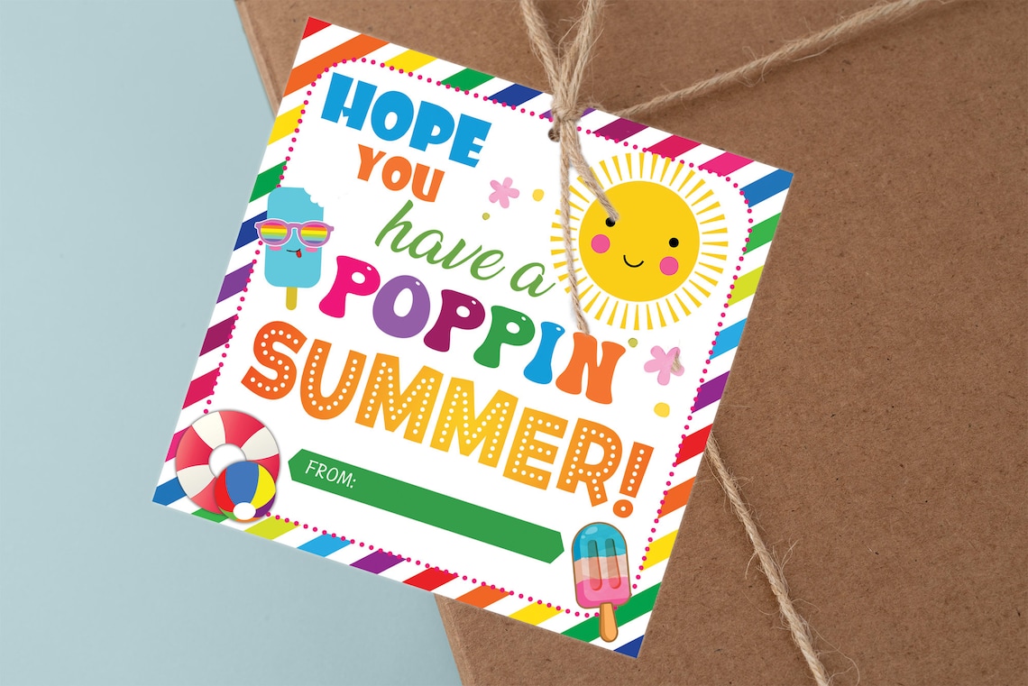 Printable Hope You Have a Poppin Summer Tag, PDF Have a Great Summer ...