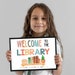 Printable Welcome Library School Sign PDF, Classroom Decor, School ...