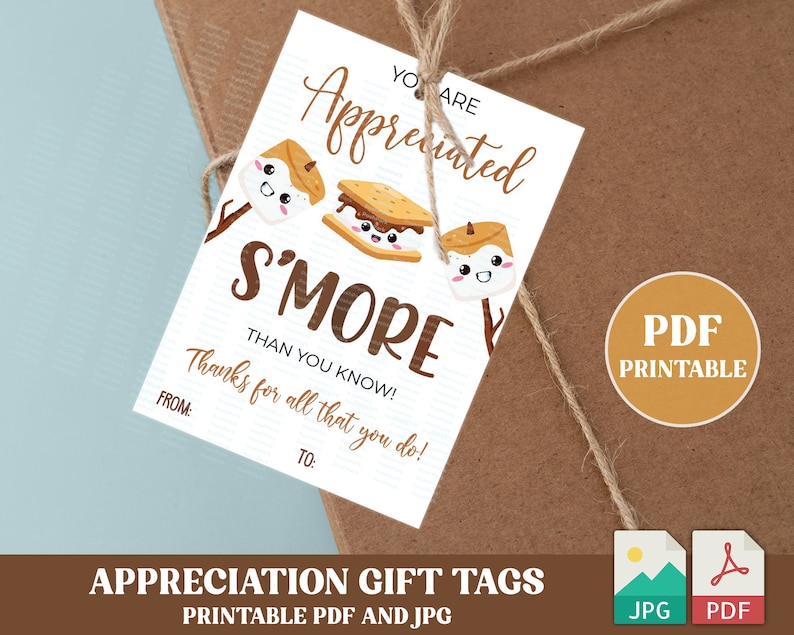 PRINTABLE PDF Smore Tag, You Are Appreciated Smore Than You Know Gift ...