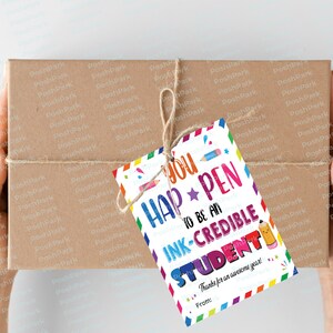 Printable PDF You Happen to Be Ink-credible Student Gift Tags, Student ...